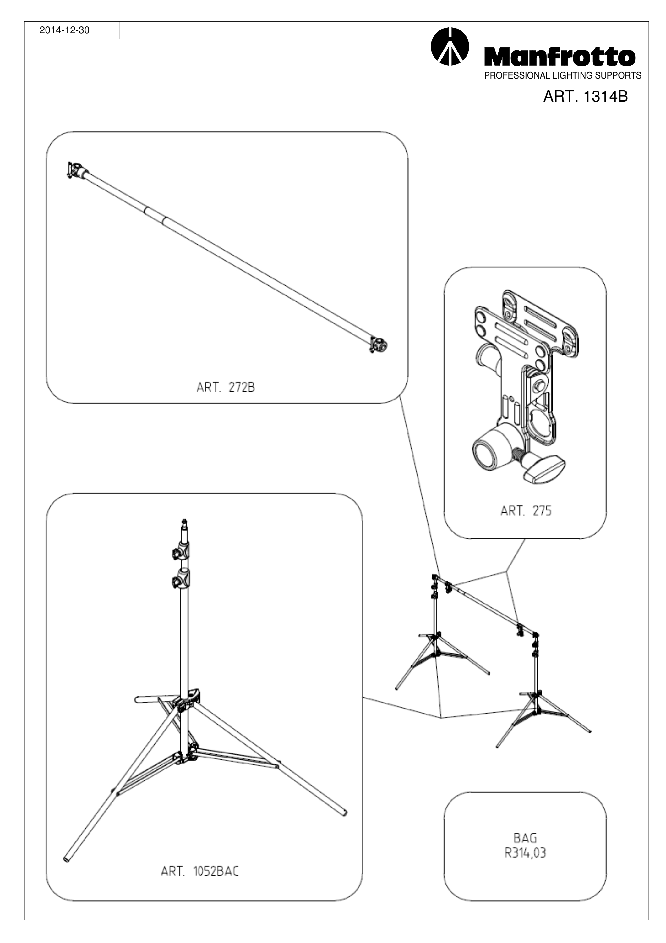 Manfrotto - 1314B Set Stands+Support+Bag+Spring spare parts